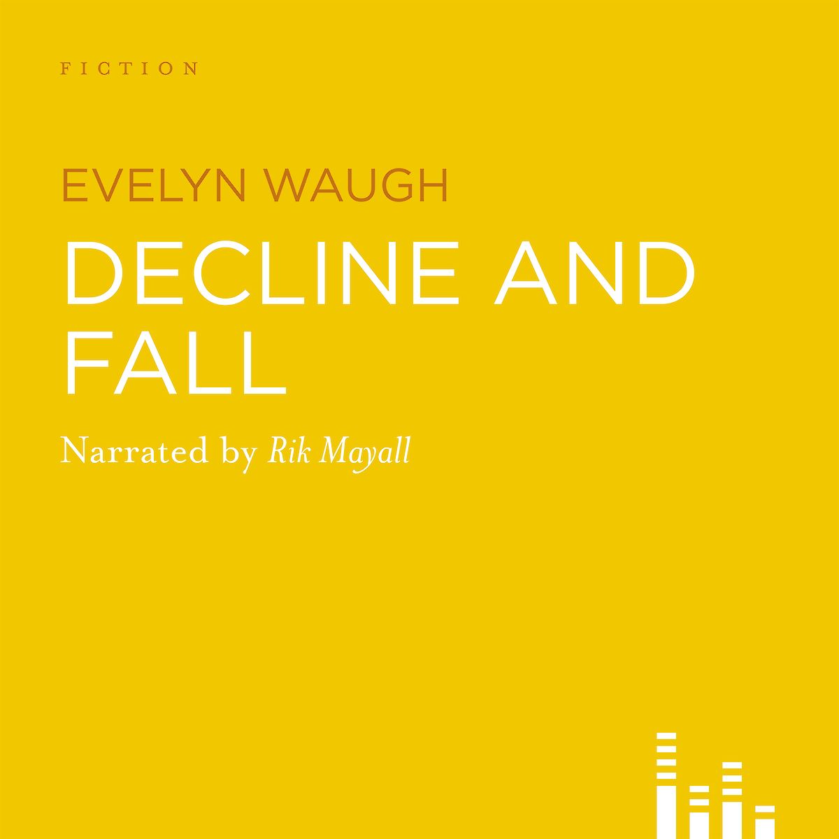 Decline And Fall by Evelyn Waugh – Canongate Books