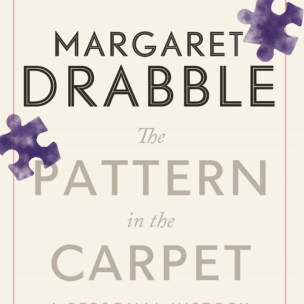 The Pattern in the Carpet - A Personal History with Jigsaws by Margaret ...