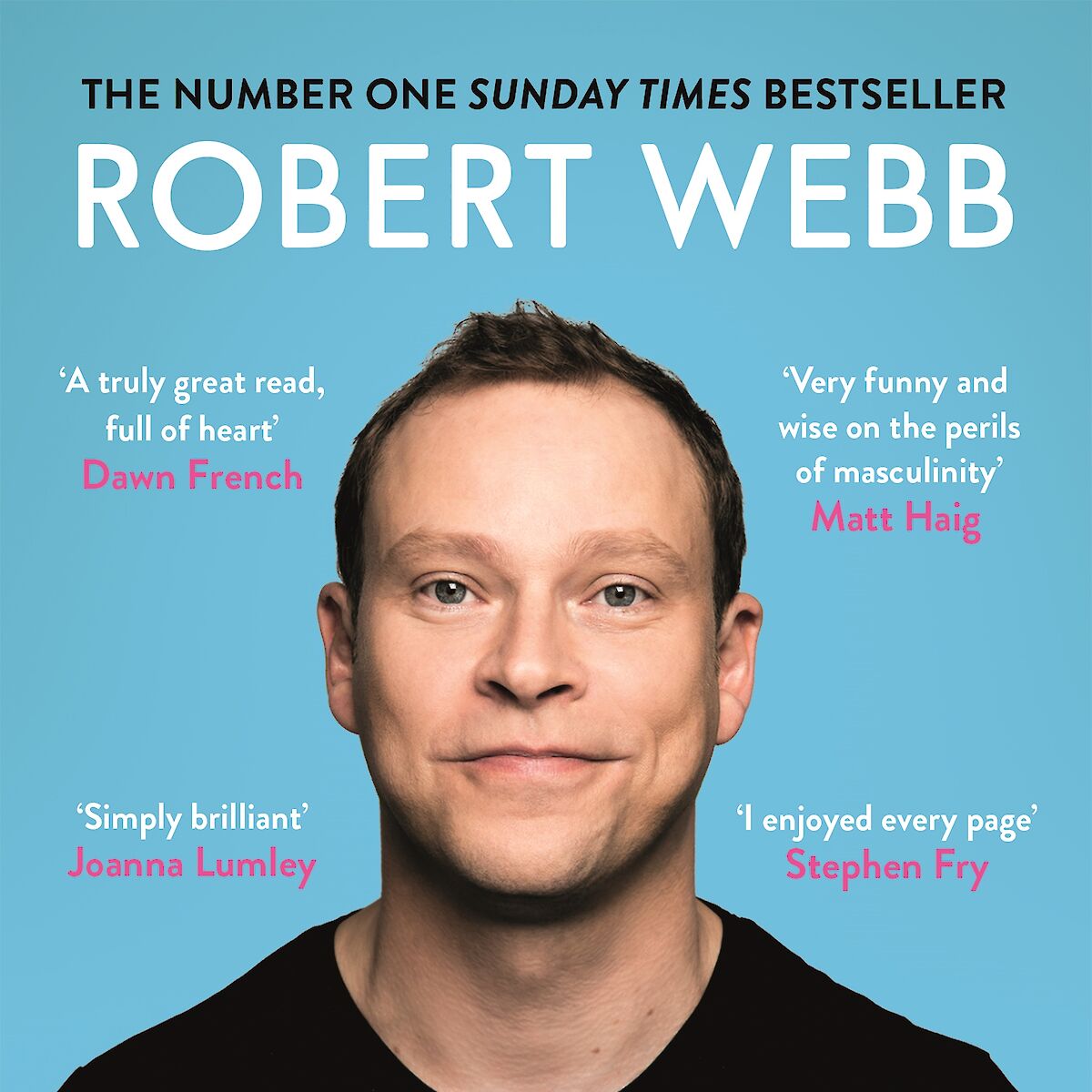 How Not To Be a Boy by Robert Webb – Canongate Books
