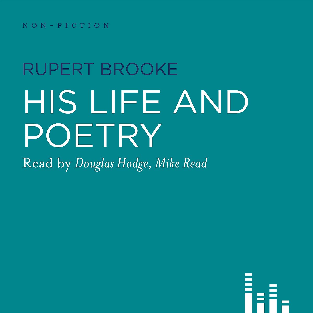 Rupert Brooke - His Life And Poetry by Rupert Brooke – Canongate Books