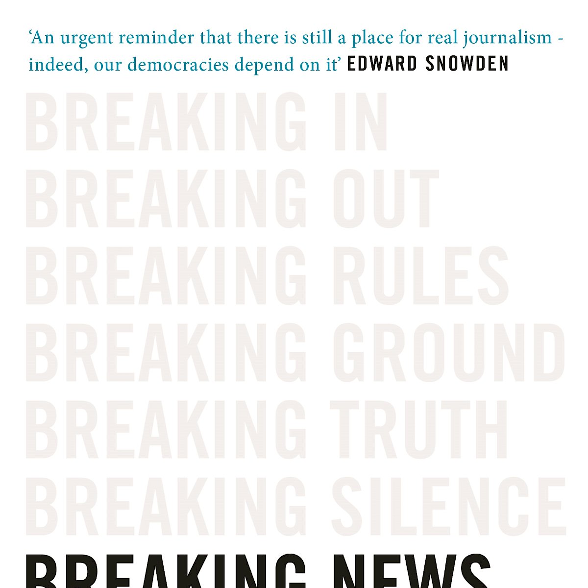 Breaking News - The Remaking of Journalism and Why It Matters Now by ...