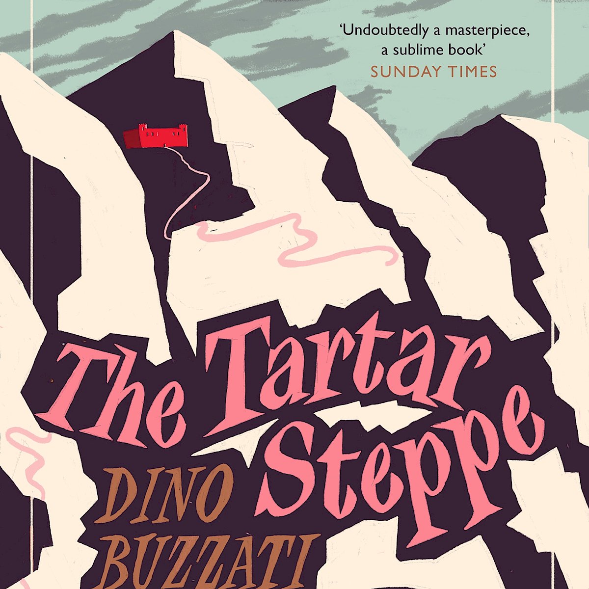 The Tartar Steppe by Dino Buzzati – Canongate Books