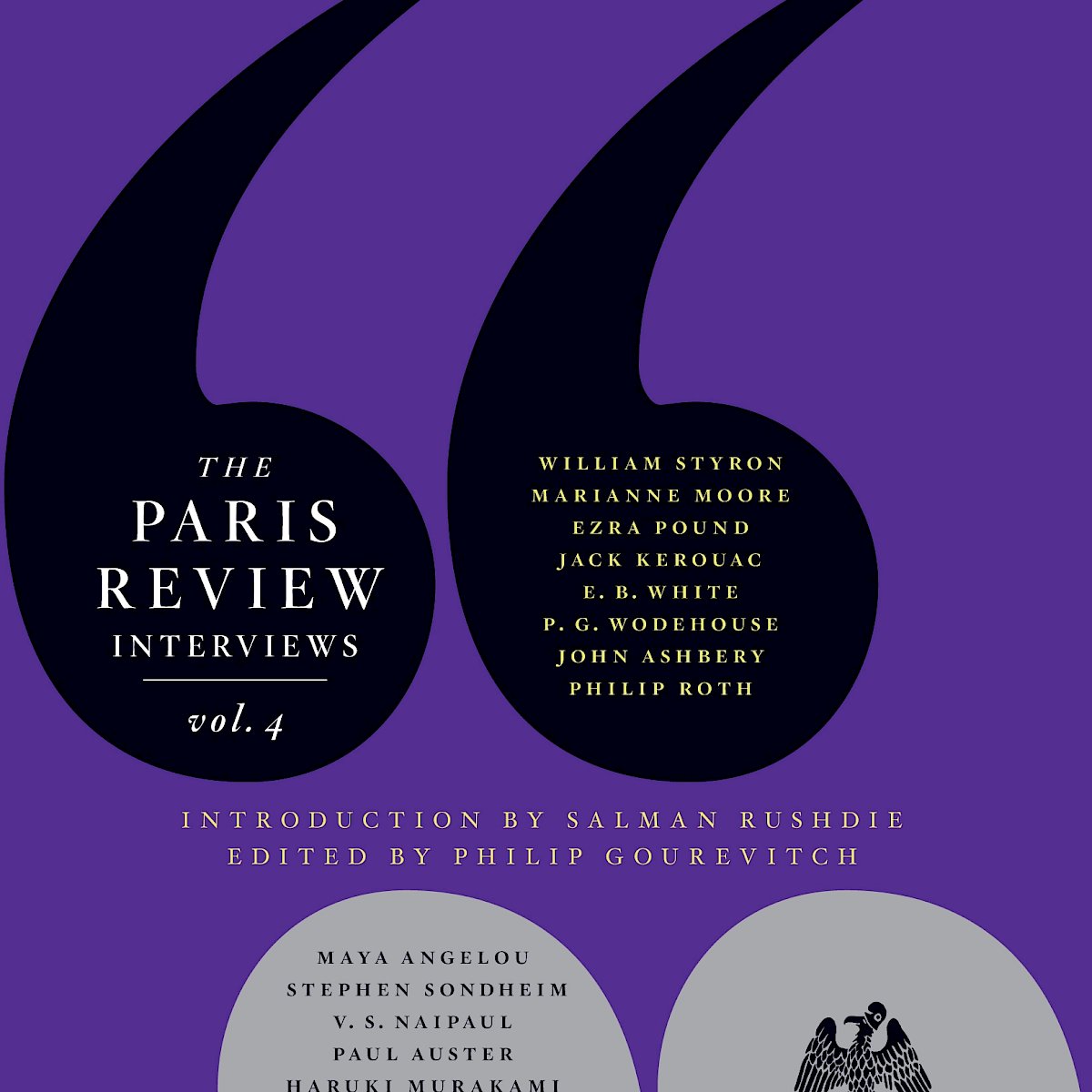 The Paris Review Interviews: Vol. 4 by Philip Gourevitch – Canongate Books