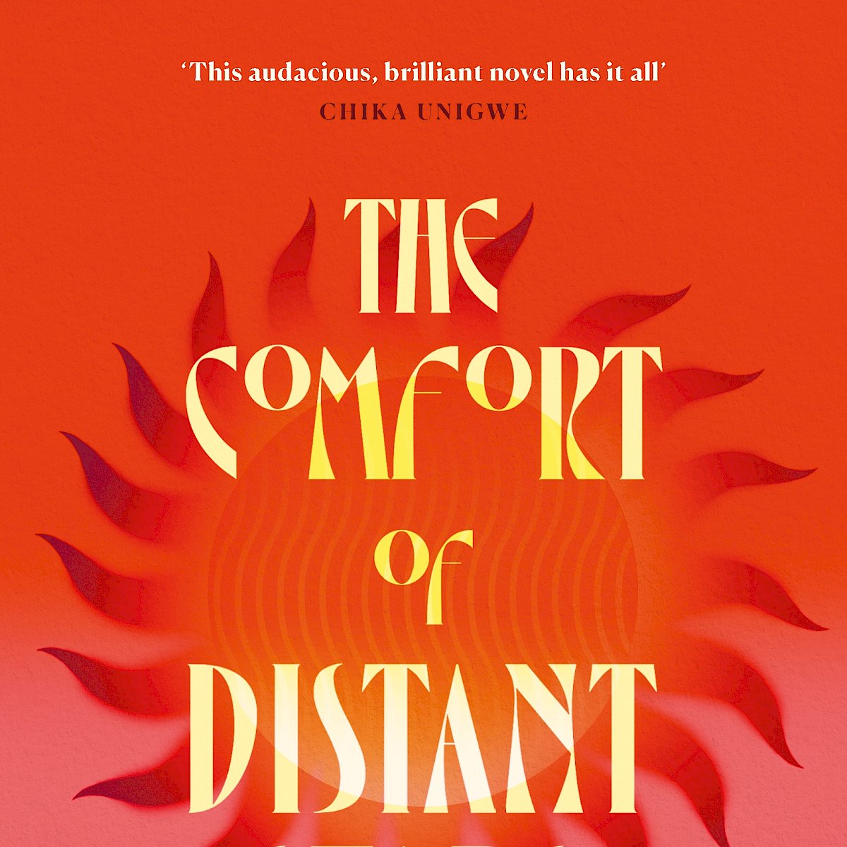 The Comfort of Distant Stars by I. O. Echeruo – Canongate Books